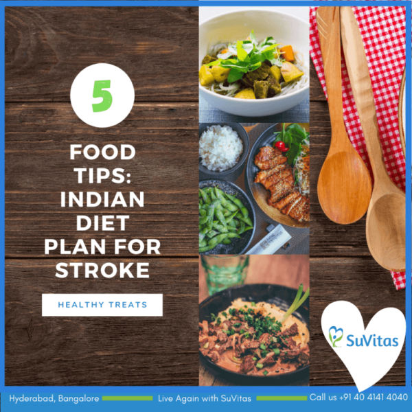 Indian Diet Plan for Stroke: 5 Tips to Plan a Stroke Survivor’s Plate
